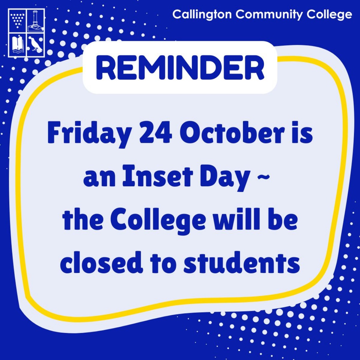 Callington Community College - Inset Day - Friday 24 October